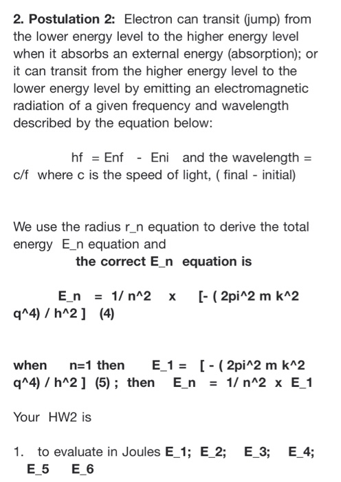 Solved 2. Postulation 2: Electron can transit (jump) from | Chegg.com
