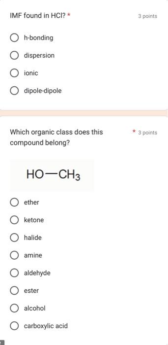 Solved IMF found in HCl ? * 3 points h-bonding dispersion | Chegg.com