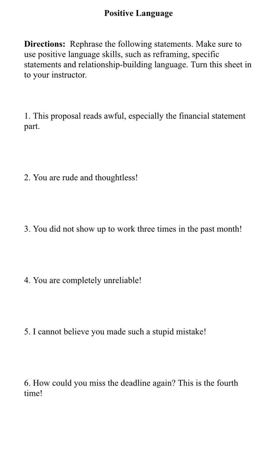 Positive Language Directions: Rephrase the following | Chegg.com