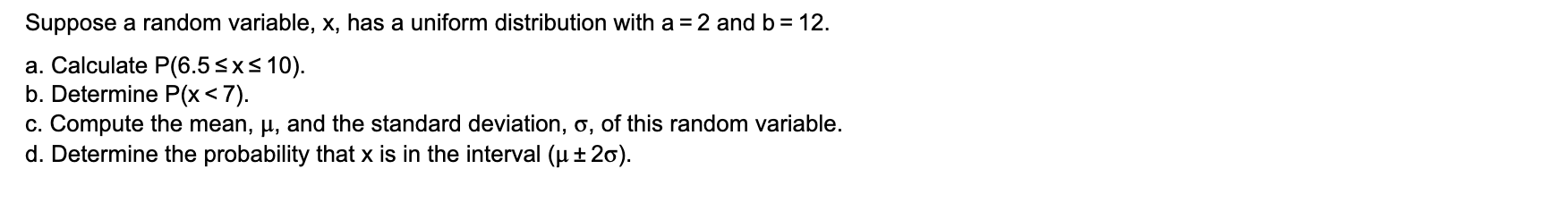 Solved Suppose a random variable, x, ﻿has a uniform | Chegg.com