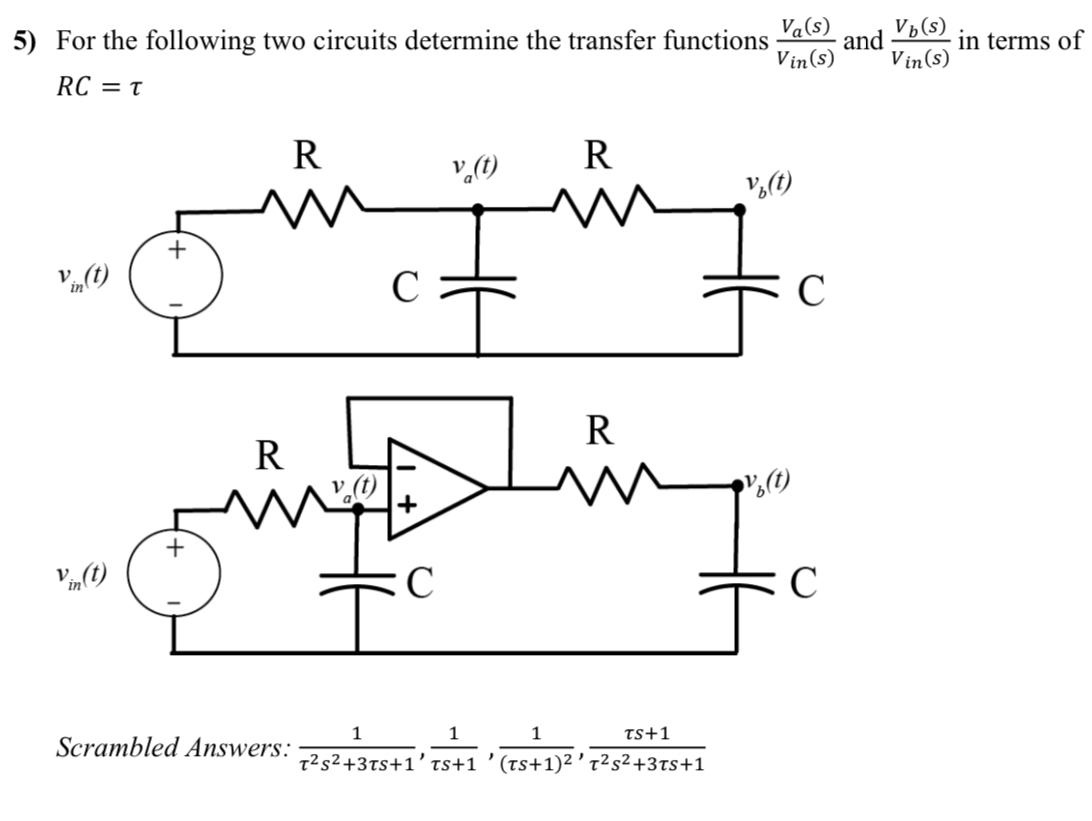 Solved For the following two circuits determine the transfer | Chegg.com