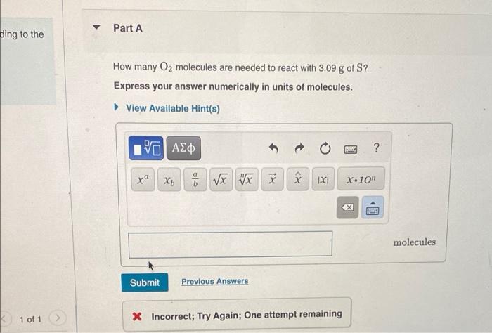 Solved Part A ding to the How many O2 molecules are needed | Chegg.com