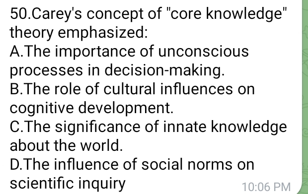 Solved 50.Carey's concept of "core knowledge" theory | Chegg.com