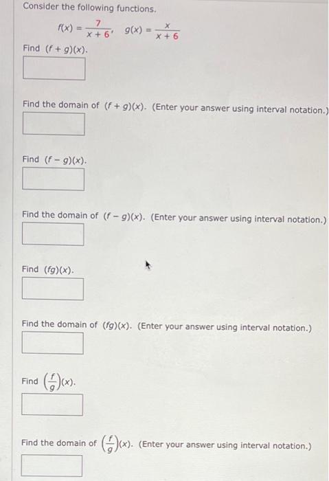 Solved Consider the following functions. f(x)=x+67,g(x)=x+6x | Chegg.com