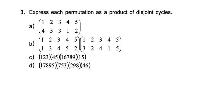 Solved 3. Express each permutation as a product of disjoint | Chegg.com