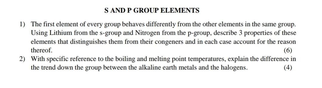 Solved S AND P GROUP ELEMENTS 1) The first element of every | Chegg.com