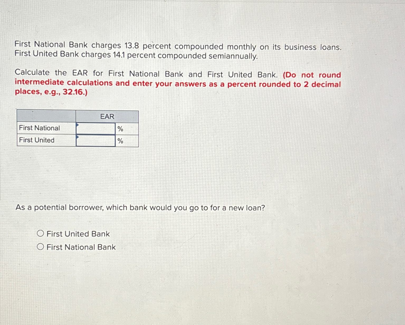 First National Bank charges 13.8 ﻿percent compounded | Chegg.com