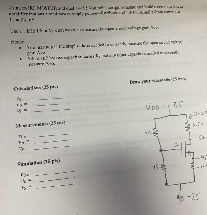 Solved Using an IRF MOSFET, and dual +1−7.5 Volt rails, | Chegg.com
