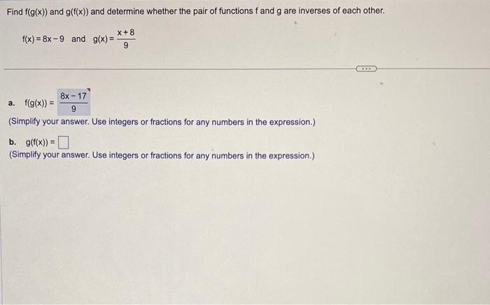Solved Find F G X And G F X And Determine Whether The
