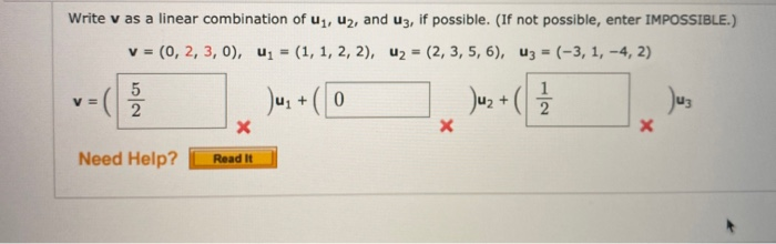 Solved Write v as a linear combination of un, U2, and u3, if | Chegg.com