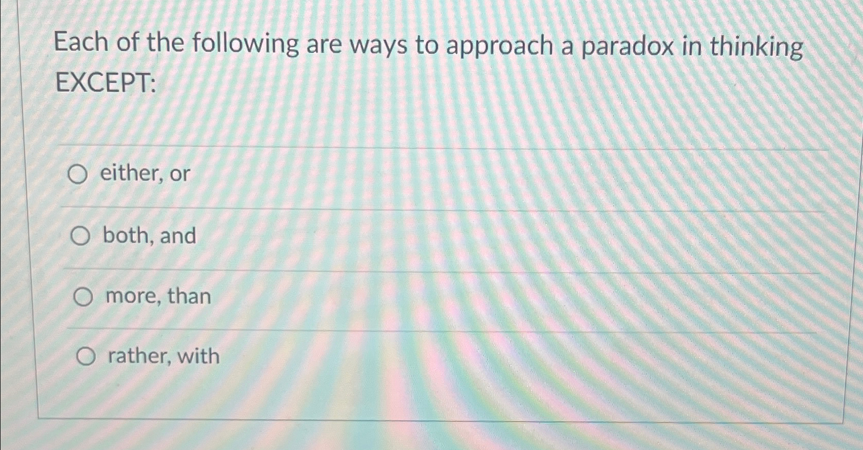 Solved Each of the following are ways to approach a paradox | Chegg.com