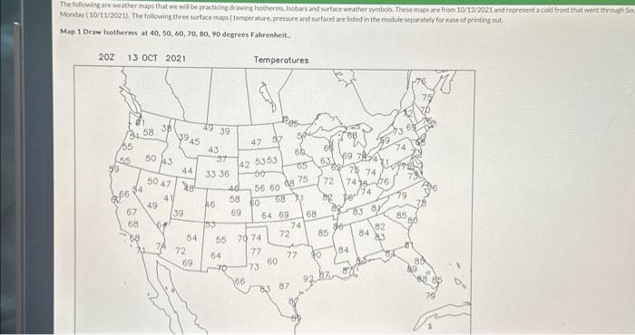 Solved Map 1 Draw Isotherms At 4050 60 70 80 90 Dezrees