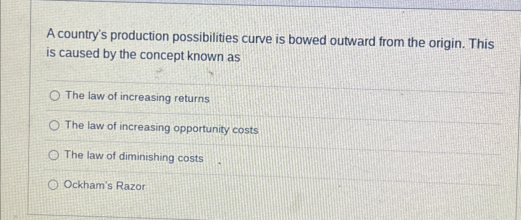 Solved A country's production possibilities curve is bowed | Chegg.com