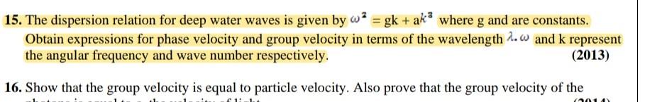 [Solved]: highlighted question 15. The dispersion relat
