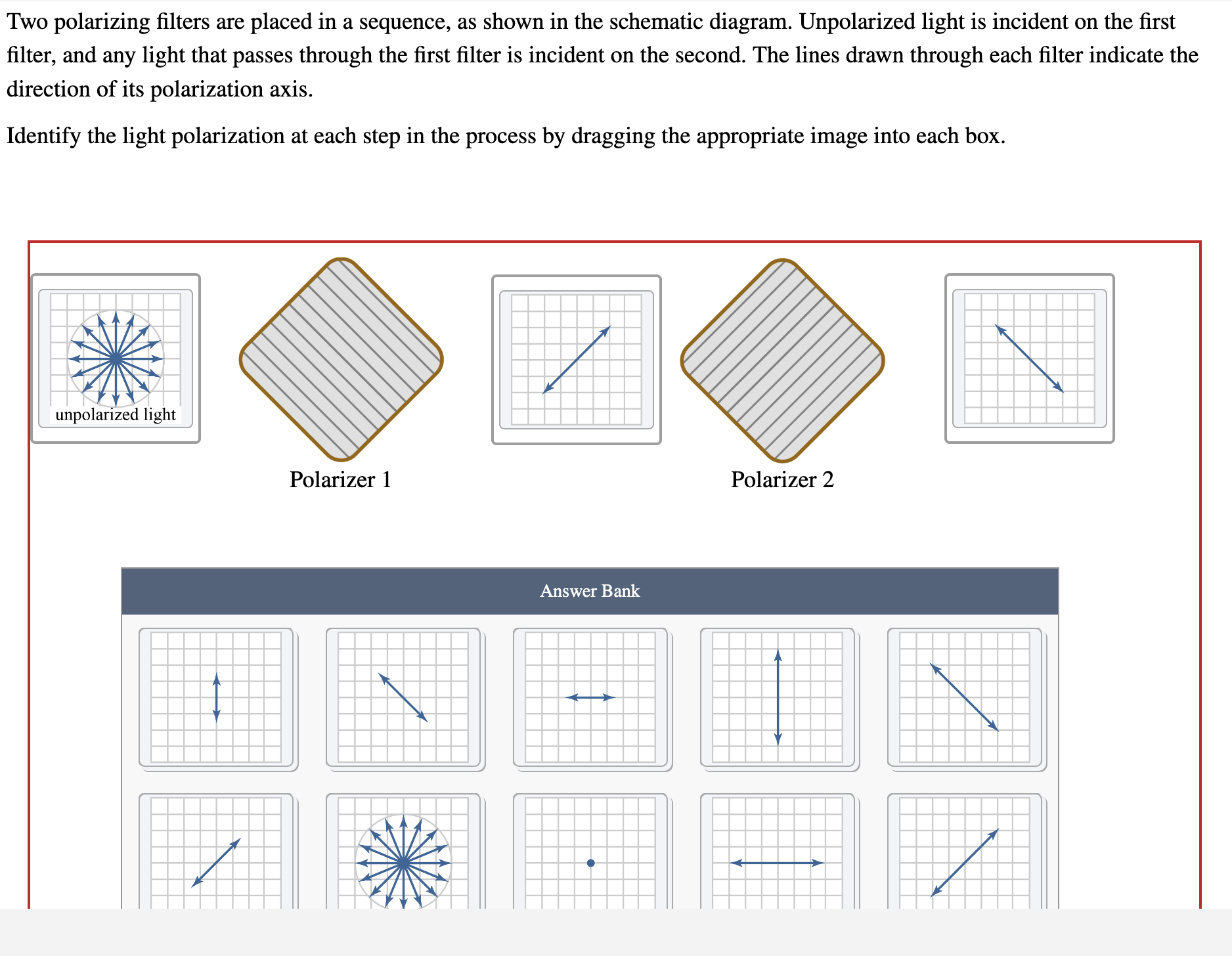Solved Two polarizing filters are placed in a sequence, as | Chegg.com