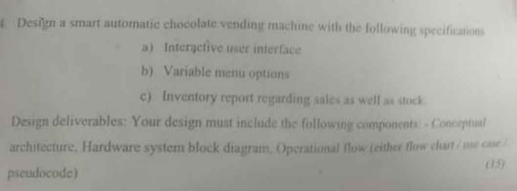 Solved Design a smart automatic chocolate vending machine | Chegg.com