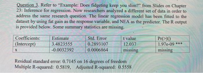 Solved Question 3. Refer to "Example: Does fidgeting keep | Chegg.com