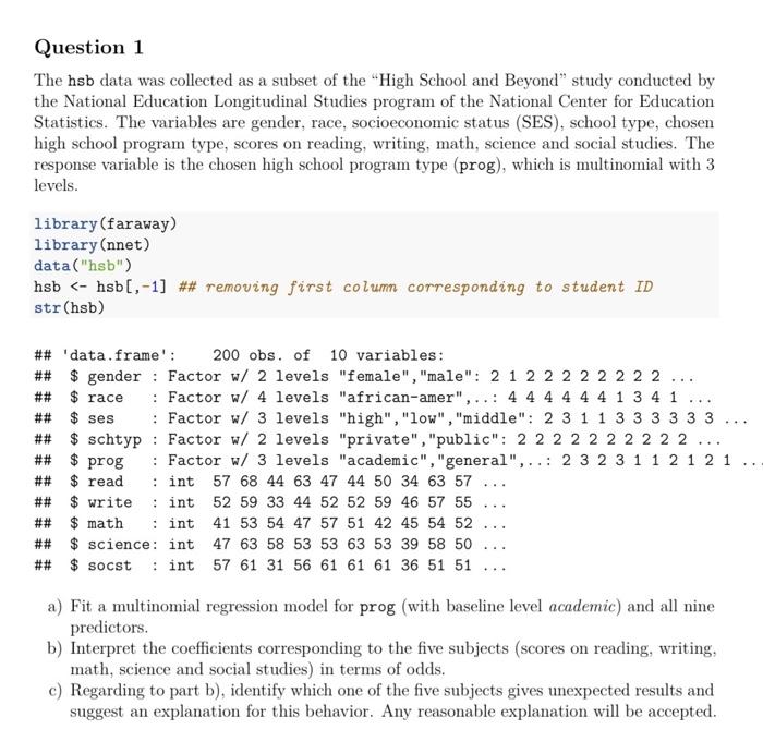 Solved Question 1 The hsb data was collected as a subset of | Chegg.com