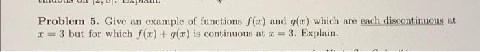 Solved Problem 5. Give an example of functions f(x) and g(x) | Chegg.com