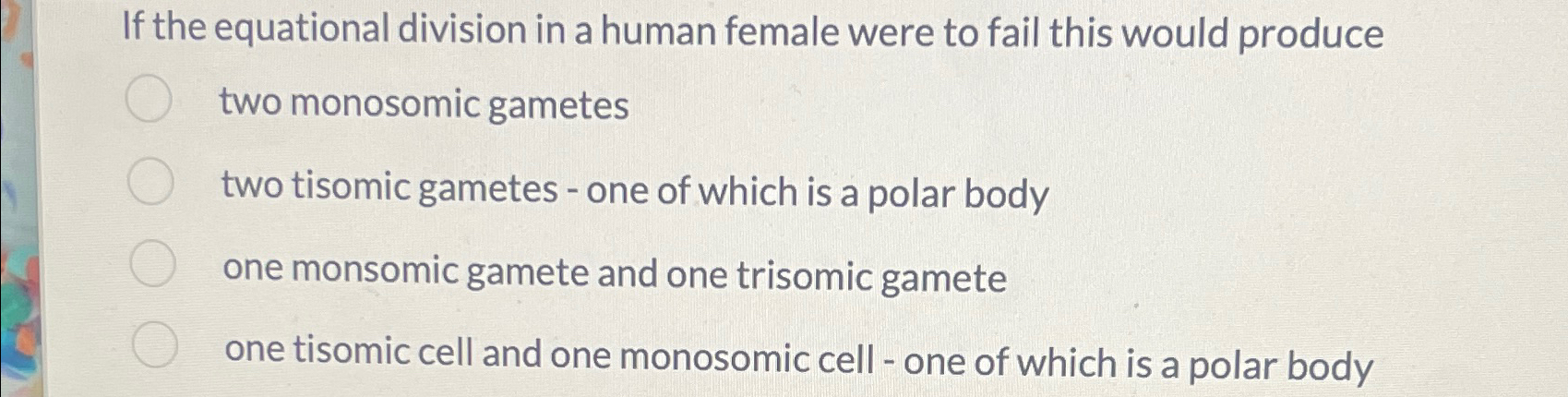 Solved If the equational division in a human female were to | Chegg.com