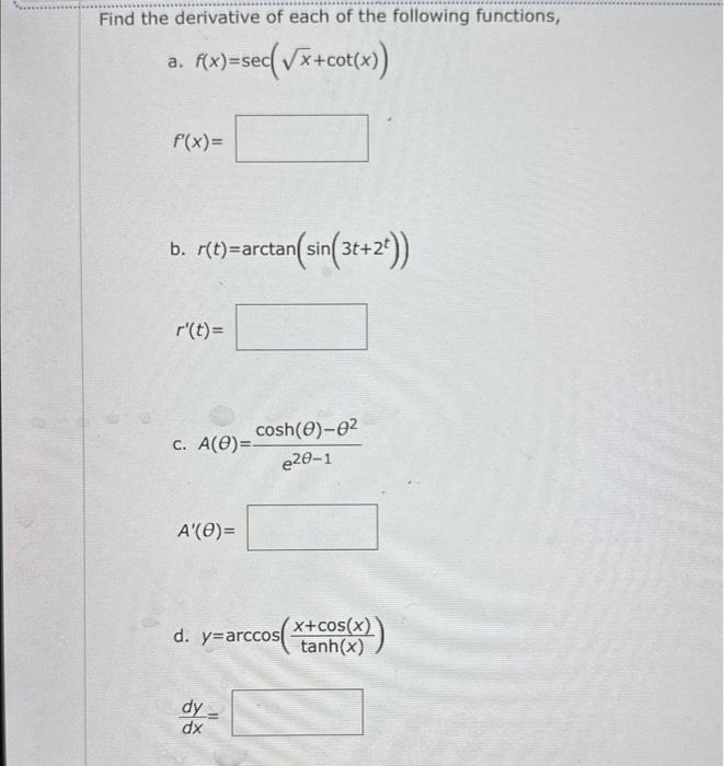 Solved Find the derivative of each of the following | Chegg.com