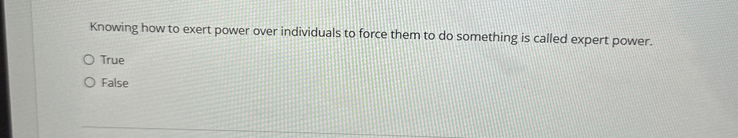Solved Knowing how to exert power over individuals to force | Chegg.com