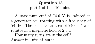 Solved Question 13part 1 of 1,10 ﻿pointsA maximum emf | Chegg.com