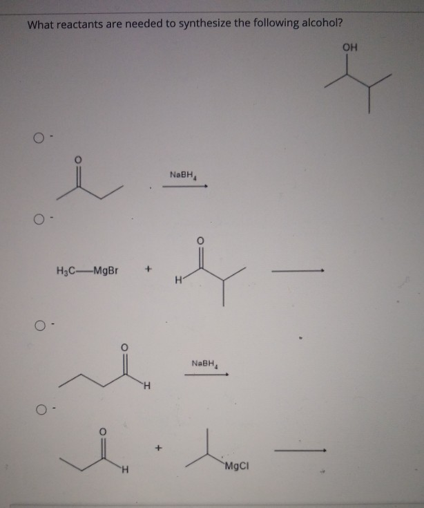 Solved What reactants are needed to synthesize the following | Chegg.com