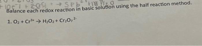 Solved Balance each redox reaction in basic solution using | Chegg.com