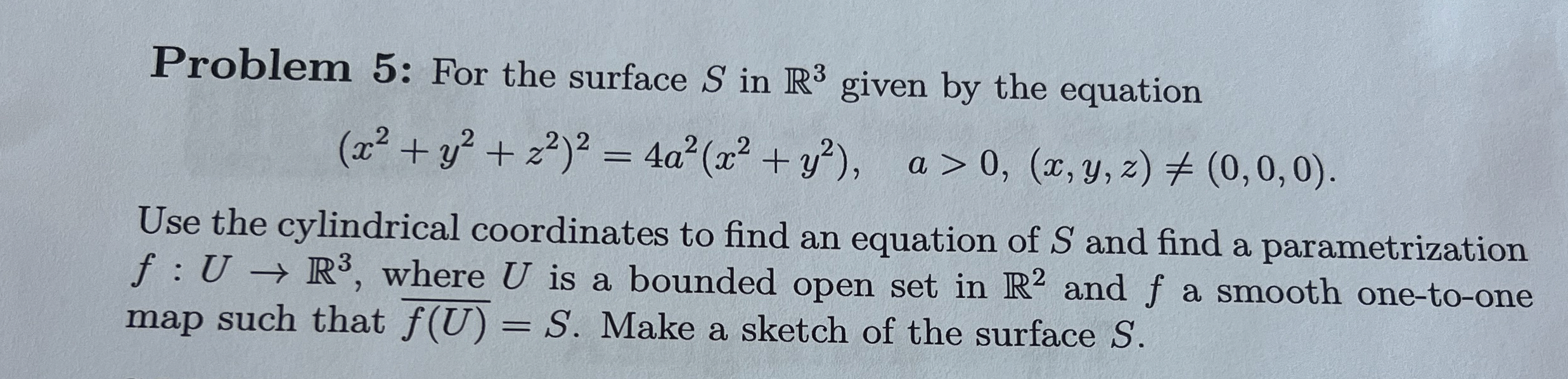 Solved Problem 5: For the surface S ﻿in R3 ﻿given by the | Chegg.com