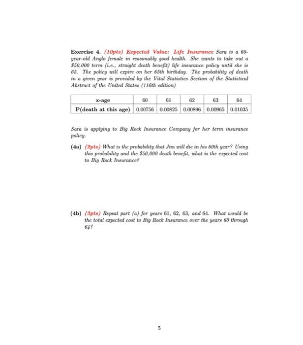 Solved Exercise 4. (10pts) Expected Value: Life Insurance | Chegg.com