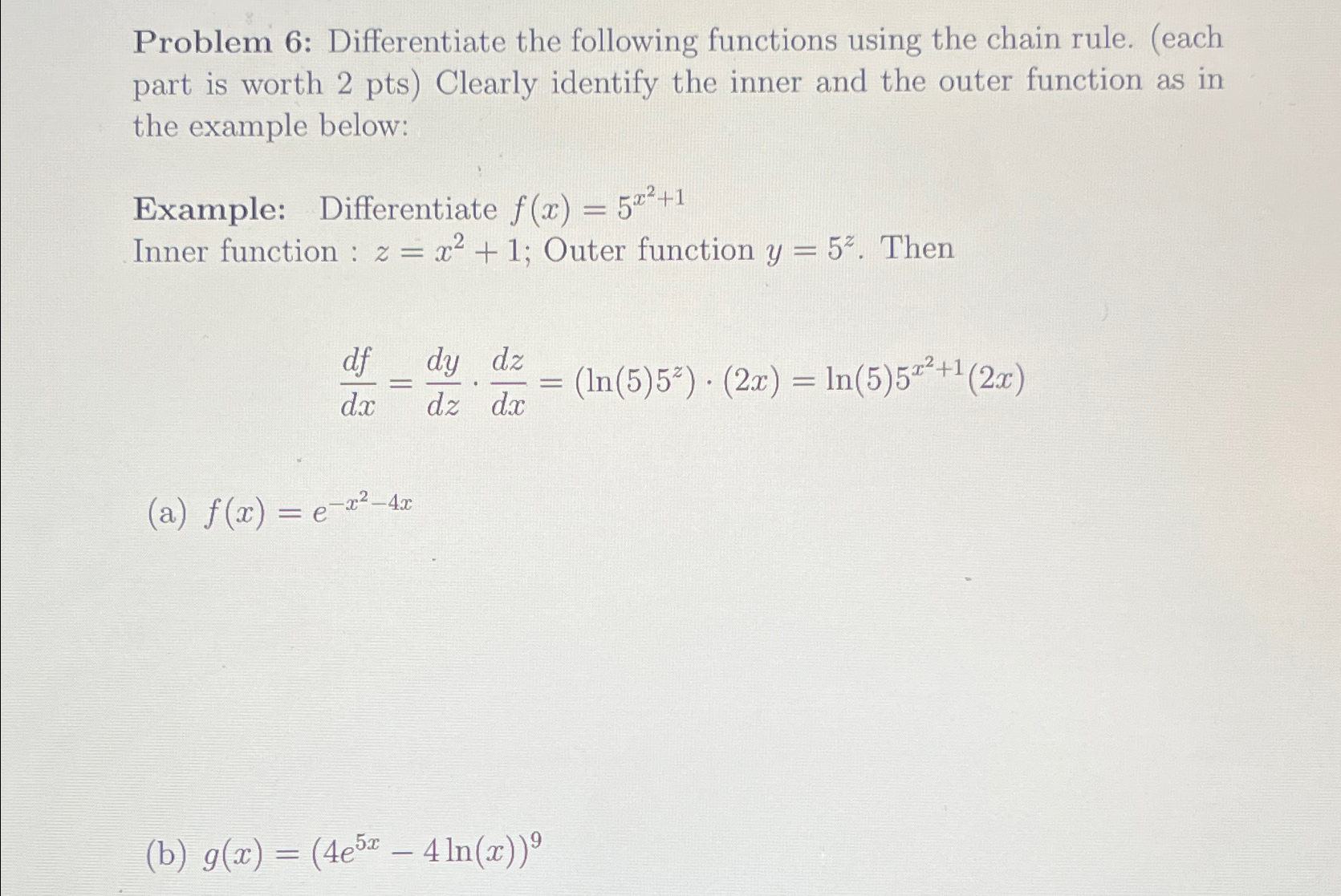 Solved Problem 6: Differentiate the following functions | Chegg.com