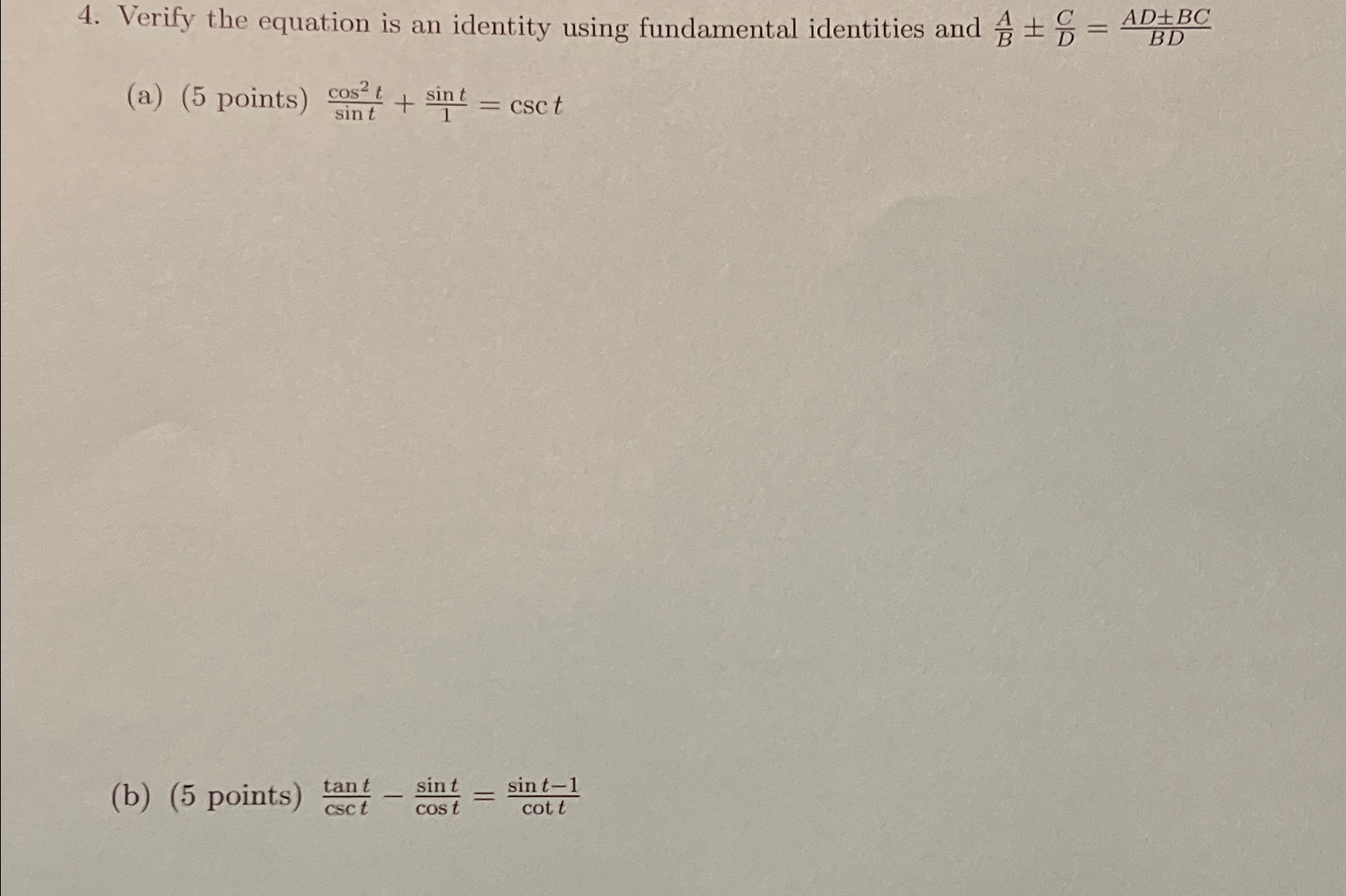 Solved Verify the equation is an identity using fundamental | Chegg.com
