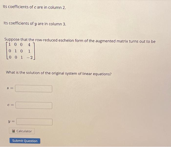Solved The matrix below represents an augmented matrix for a | Chegg.com
