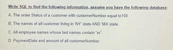 Solved Write SQL to find the following information, assume | Chegg.com