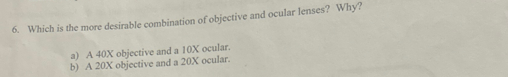 Solved Which is the more desirable combination of objective | Chegg.com