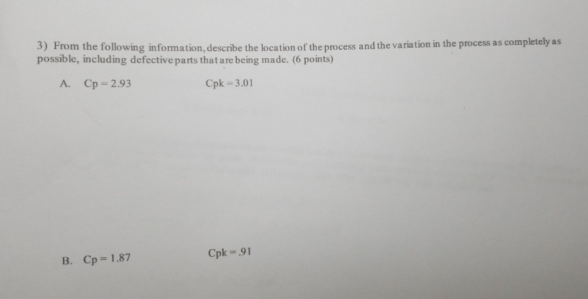 Solved - From the following information, describe the | Chegg.com