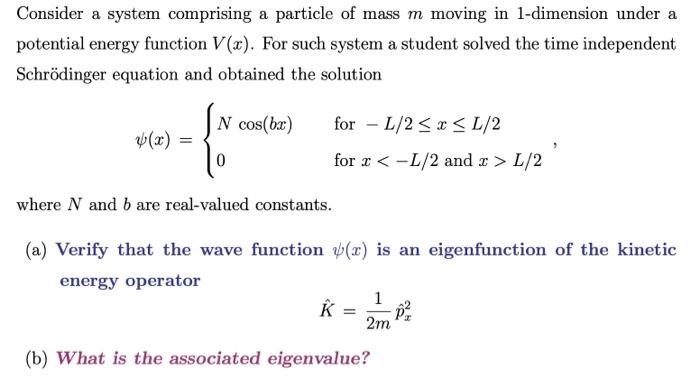 Solved Consider a system comprising a particle of mass m | Chegg.com