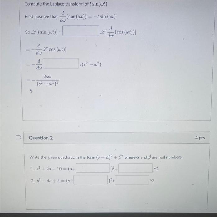 Solved Compute the Laplace transform of tsin(ωt). First | Chegg.com