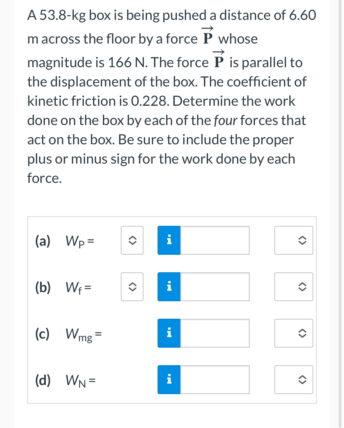 Solved A 53.8-kg ﻿box is being pushed a distance of 6.60m | Chegg.com