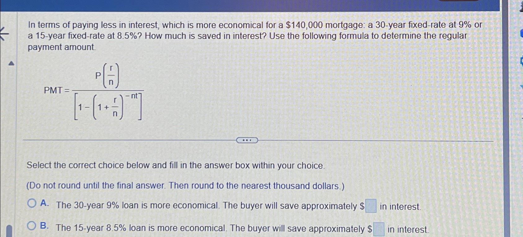 Solved In terms of paying less in interest, which is more | Chegg.com