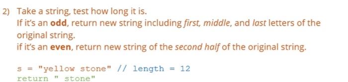 Solved 2) Take a string, test how long it is. If it's an | Chegg.com