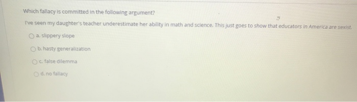 Solved Which fallacy is committed in the following argument? | Chegg.com