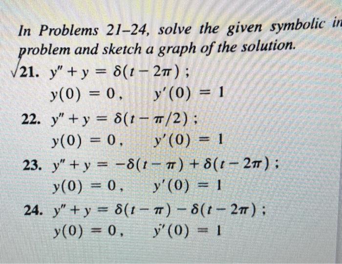 Solved In Problems 21-24, solve the given symbolic in | Chegg.com
