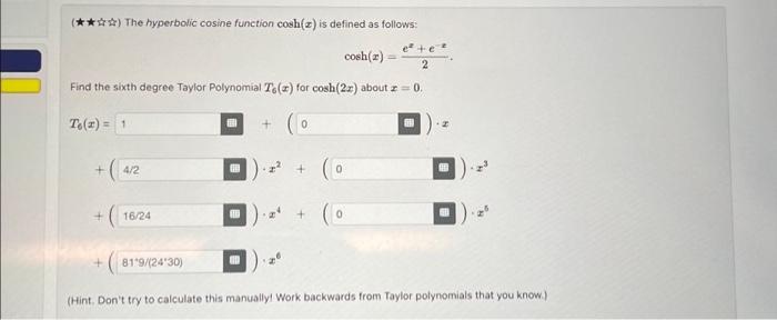 Solved ( ) The hyperbolic cosine function cosh(x) is | Chegg.com