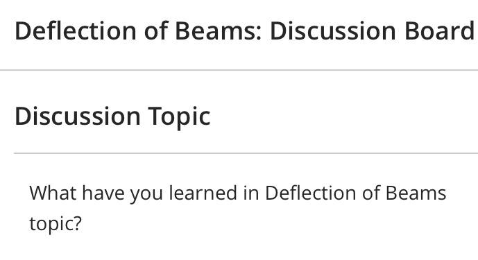 Solved Deflection of Beams: Discussion Board Discussion | Chegg.com
