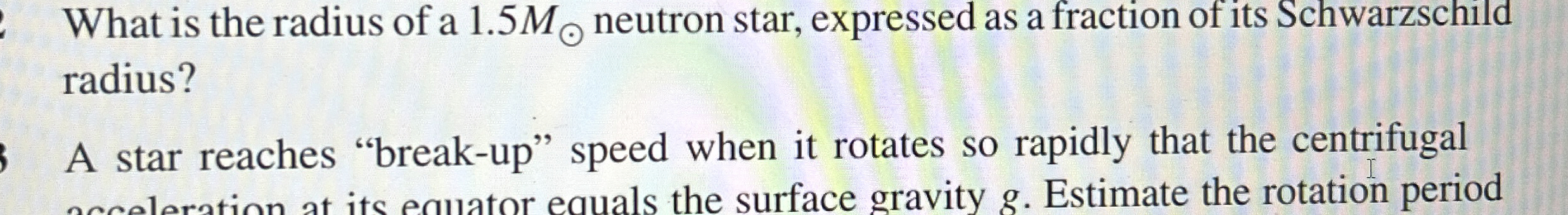 High Quality SOLUTION What is the radius of a 1.5Mo. ﻿neutron star ...