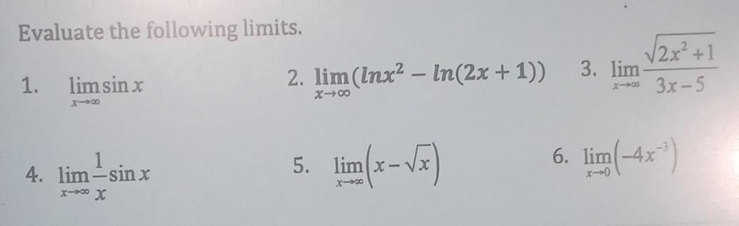 Solved Evaluate the following limits. 1. lim sin x 2. lim | Chegg.com