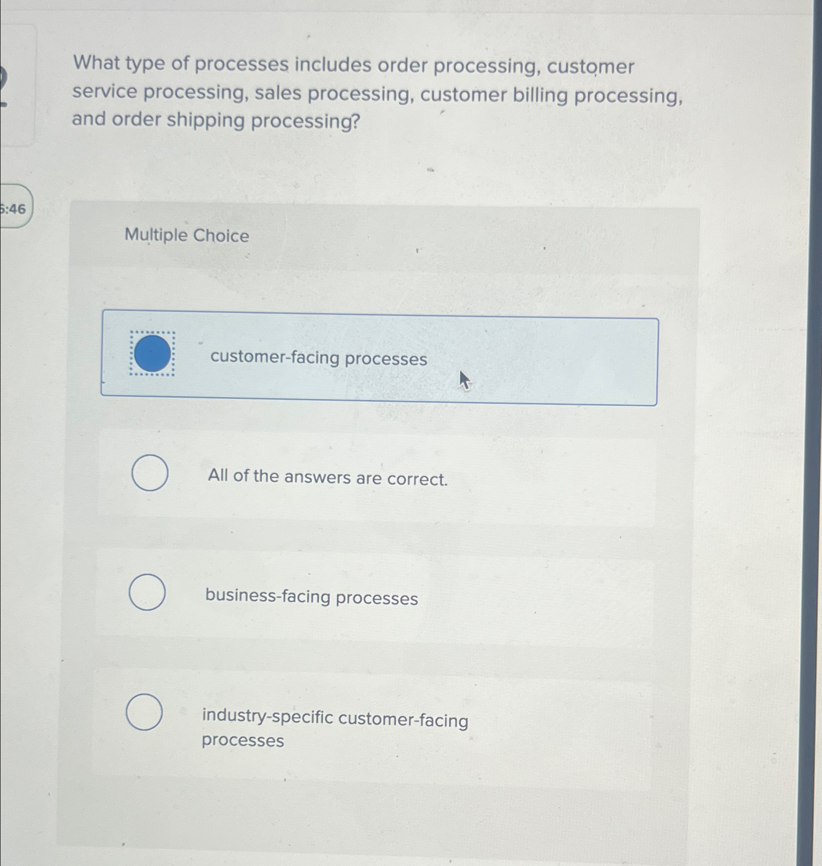 Solved What type of processes includes order processing, | Chegg.com