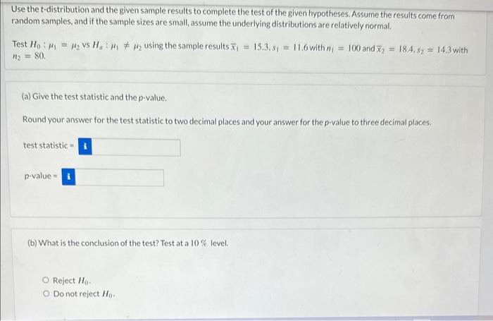 Solved Use the t-distribution and the given sample results | Chegg.com